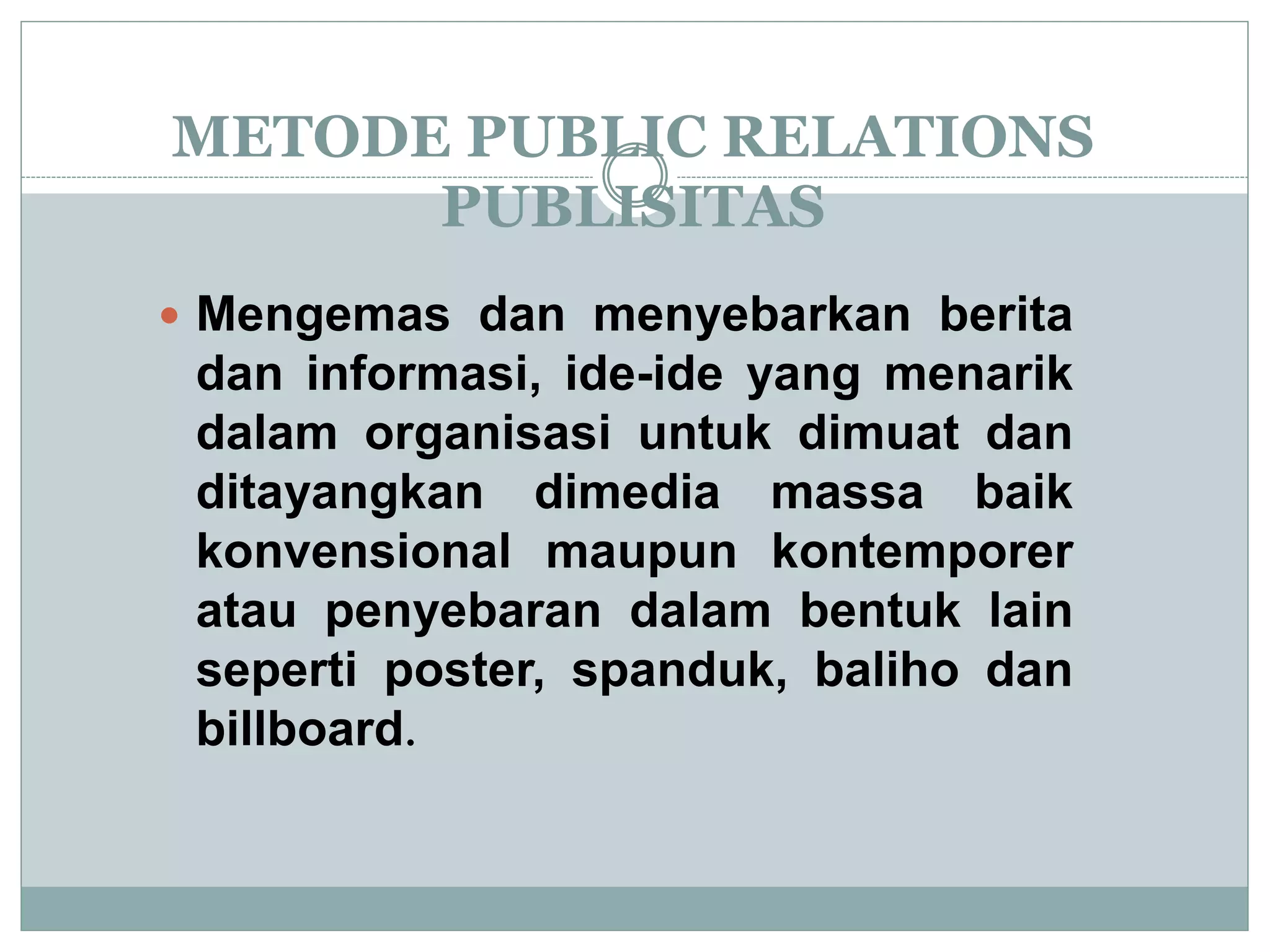 Strategi, Metode dan Media Public Relation | PPTX
