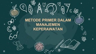 METODE PRIMER KELOMPOK 4.pptx