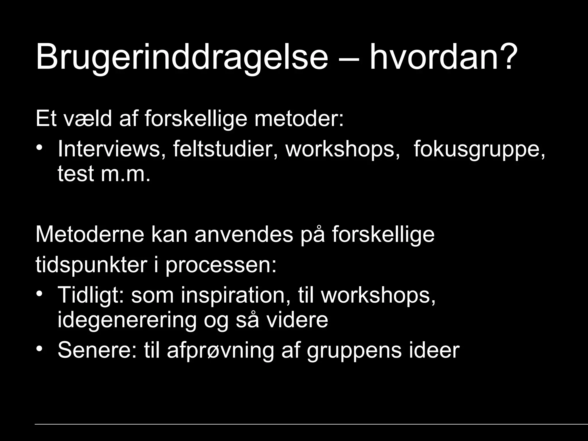 Metoder til brugerdrevet innovation | PPT