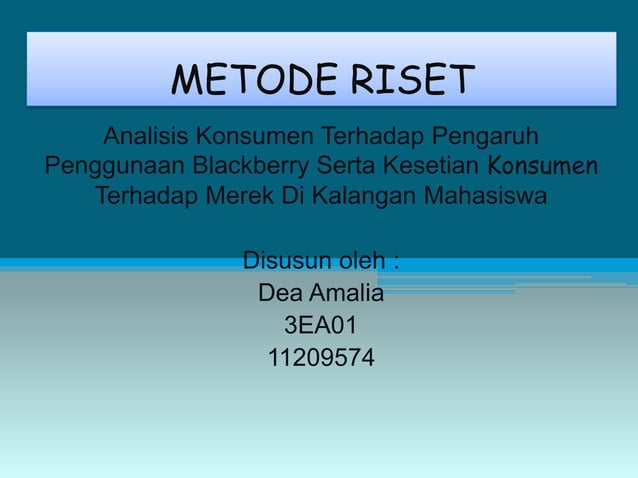 Metode riset power point | PPT