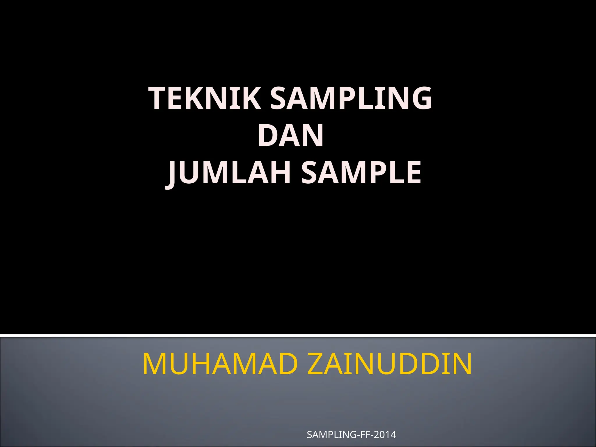 metode sampling dan sampling size. presentasi.ppt