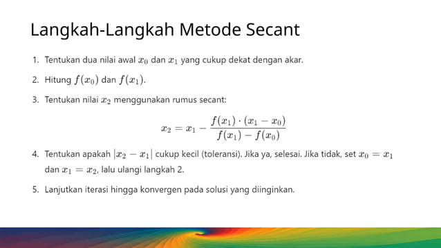 Metode Secant dalam menyelesaikan akar persamaan nonlinear.pptx