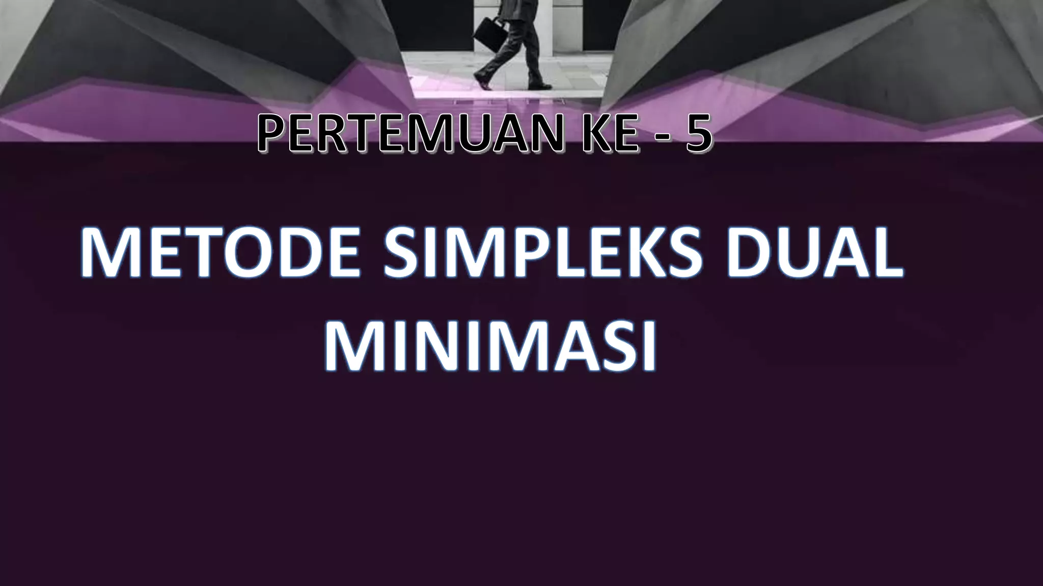 Metode simpleks dual | PPTX