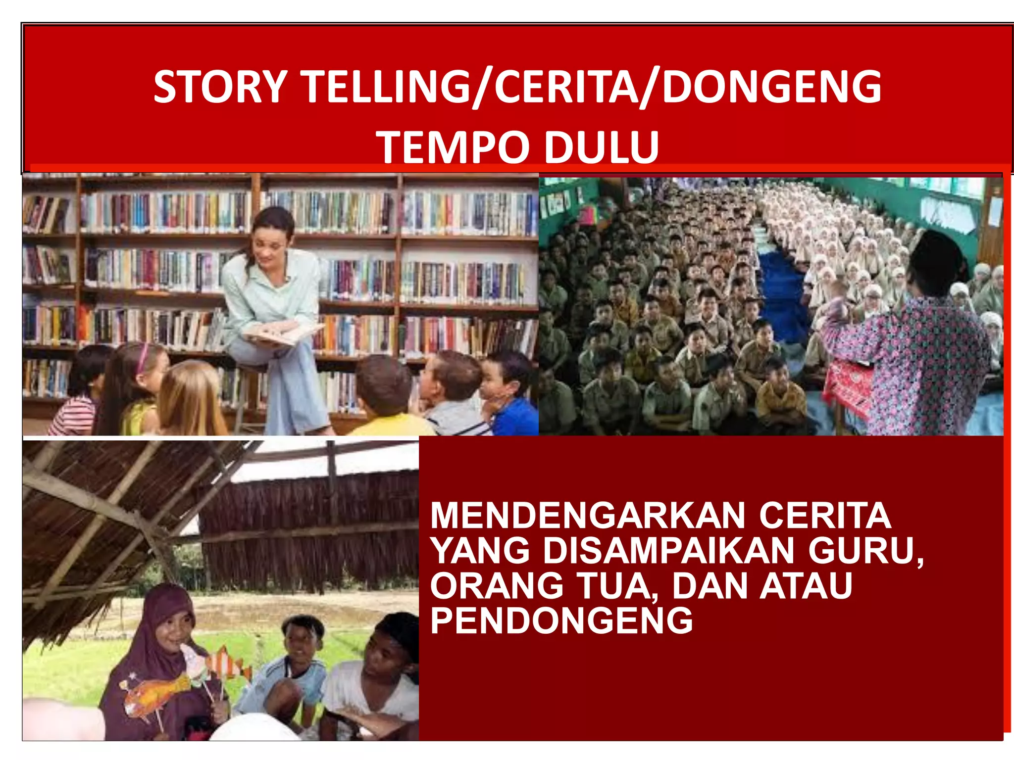Metode Story Telling & Learning Story dalam Pembelajaran di TK | PDF