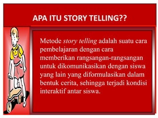 Metode Story Telling & Learning Story dalam Pembelajaran di TK | PDF