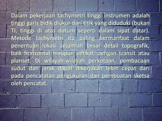 Metode tachymetri.. | PPTX
