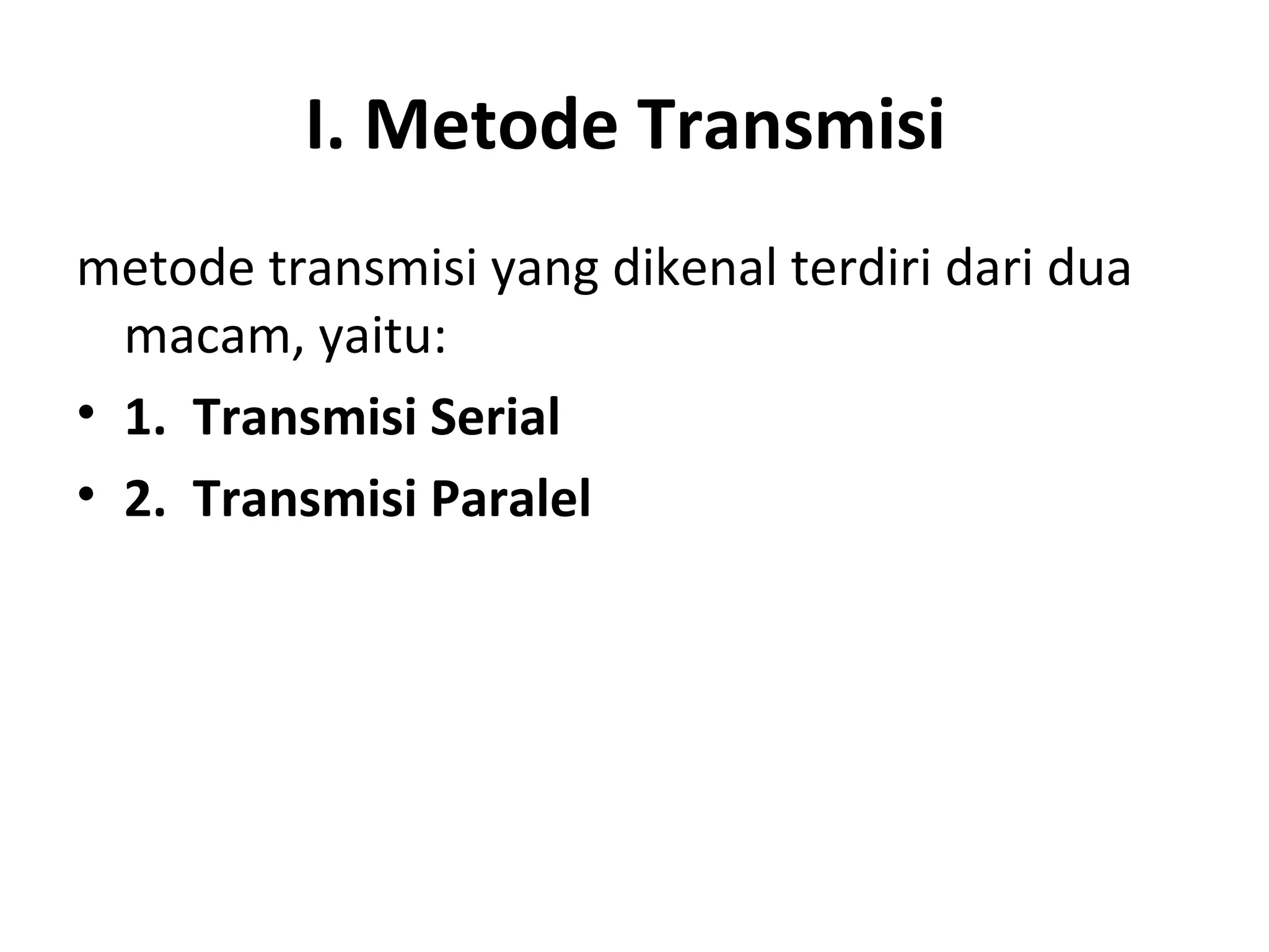 Metode transmisi 5 | PPT