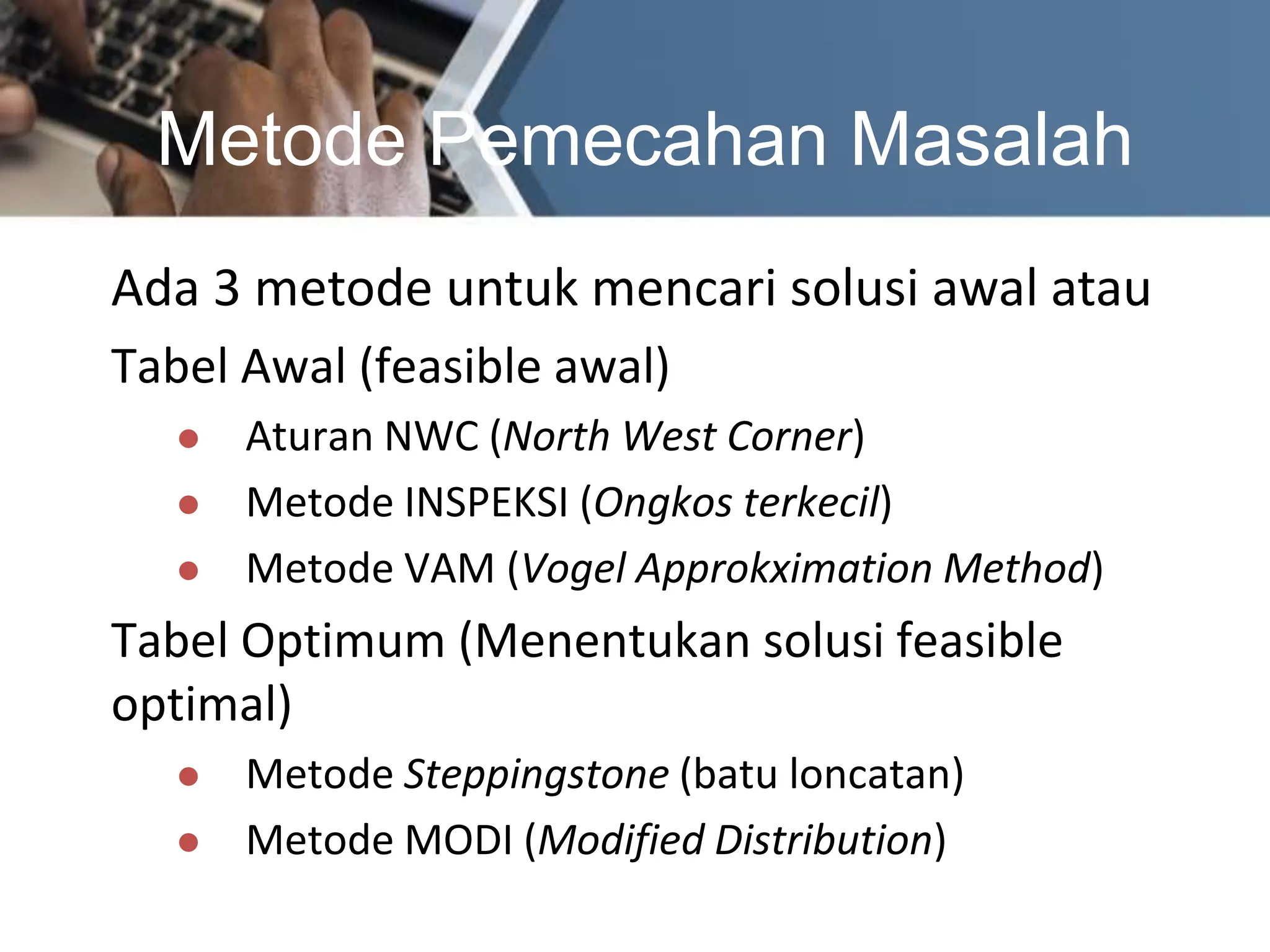 METODE TRANSPORTASI NORTH WEST CORNERWC.pptx