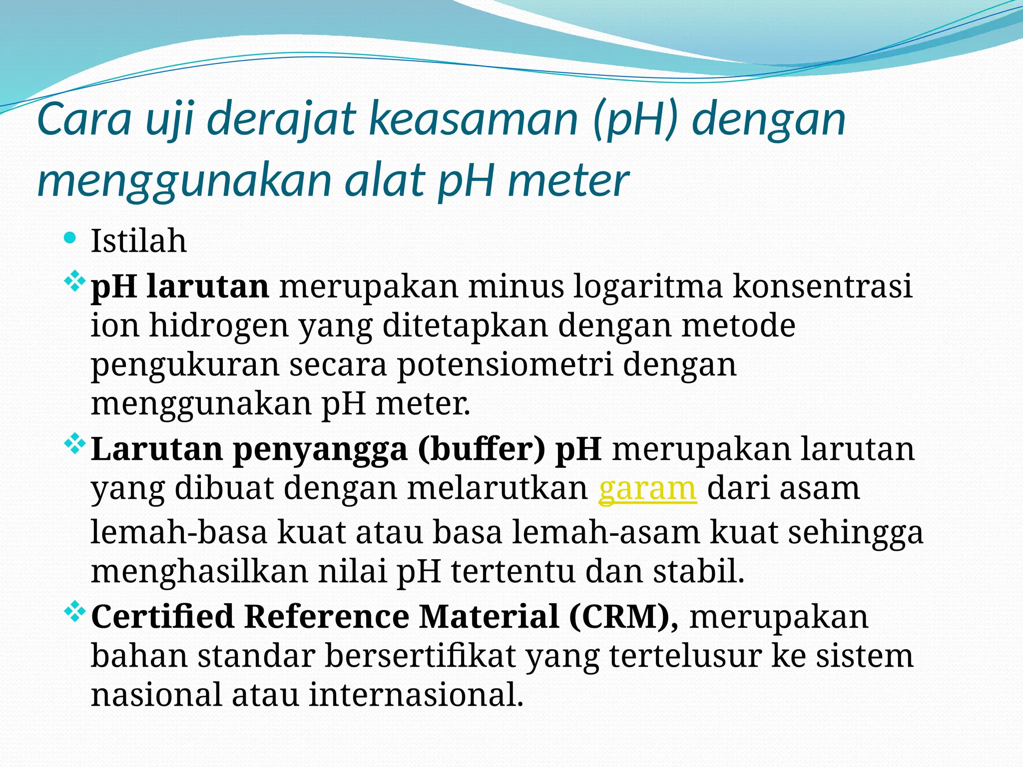 Metode Uji Derajat Keasaman (pH) dengan SNI | PPTX