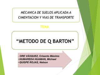 Metodo barton (q) suelos aplic feb 16 | PPTX