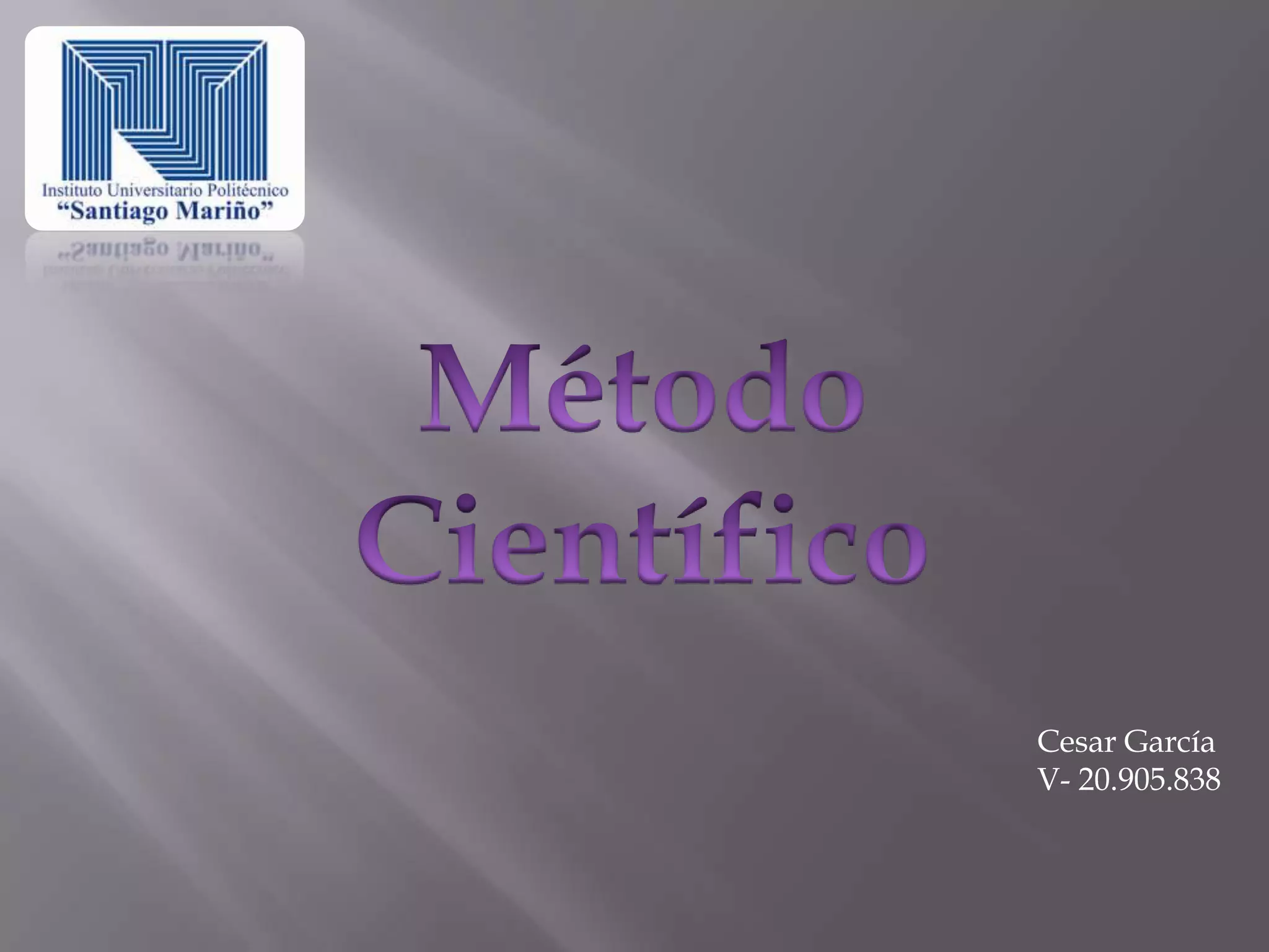 Metodo cientifico | PPTX