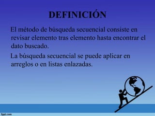 Metodo de busqueda secuencial | PPTX