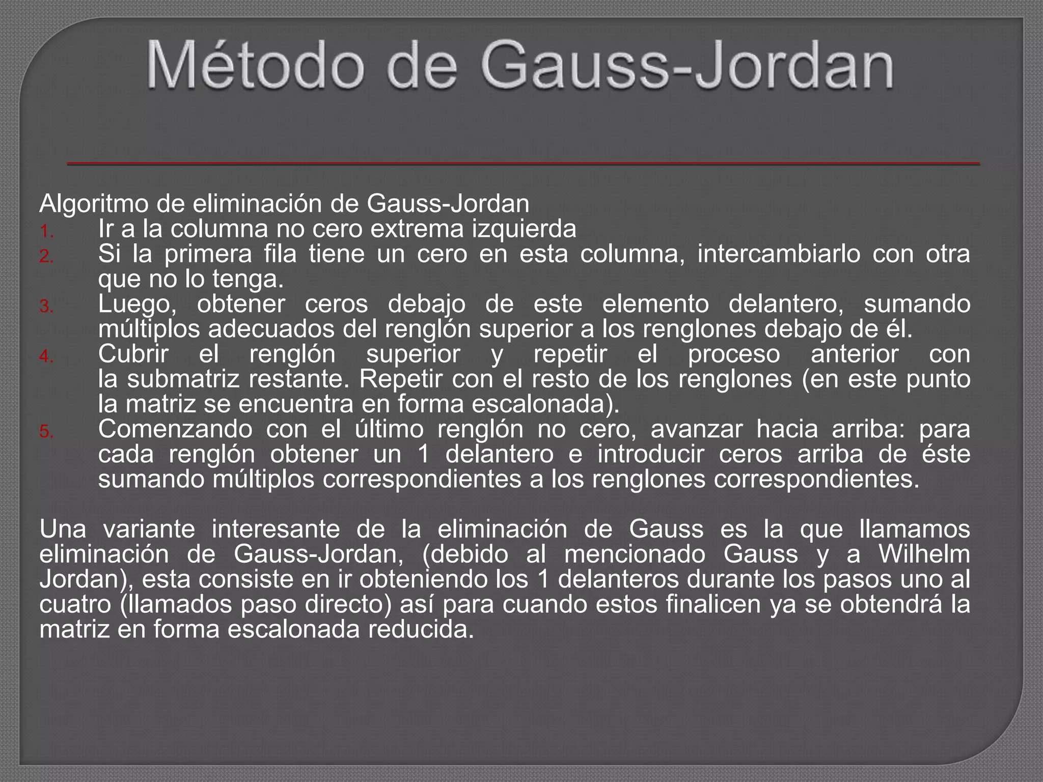 Metodo de Gauss y de Gauss-Jordan | PPTX