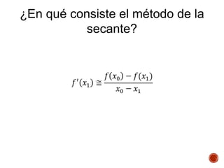 Metodo de la secante en scilab | PPTX