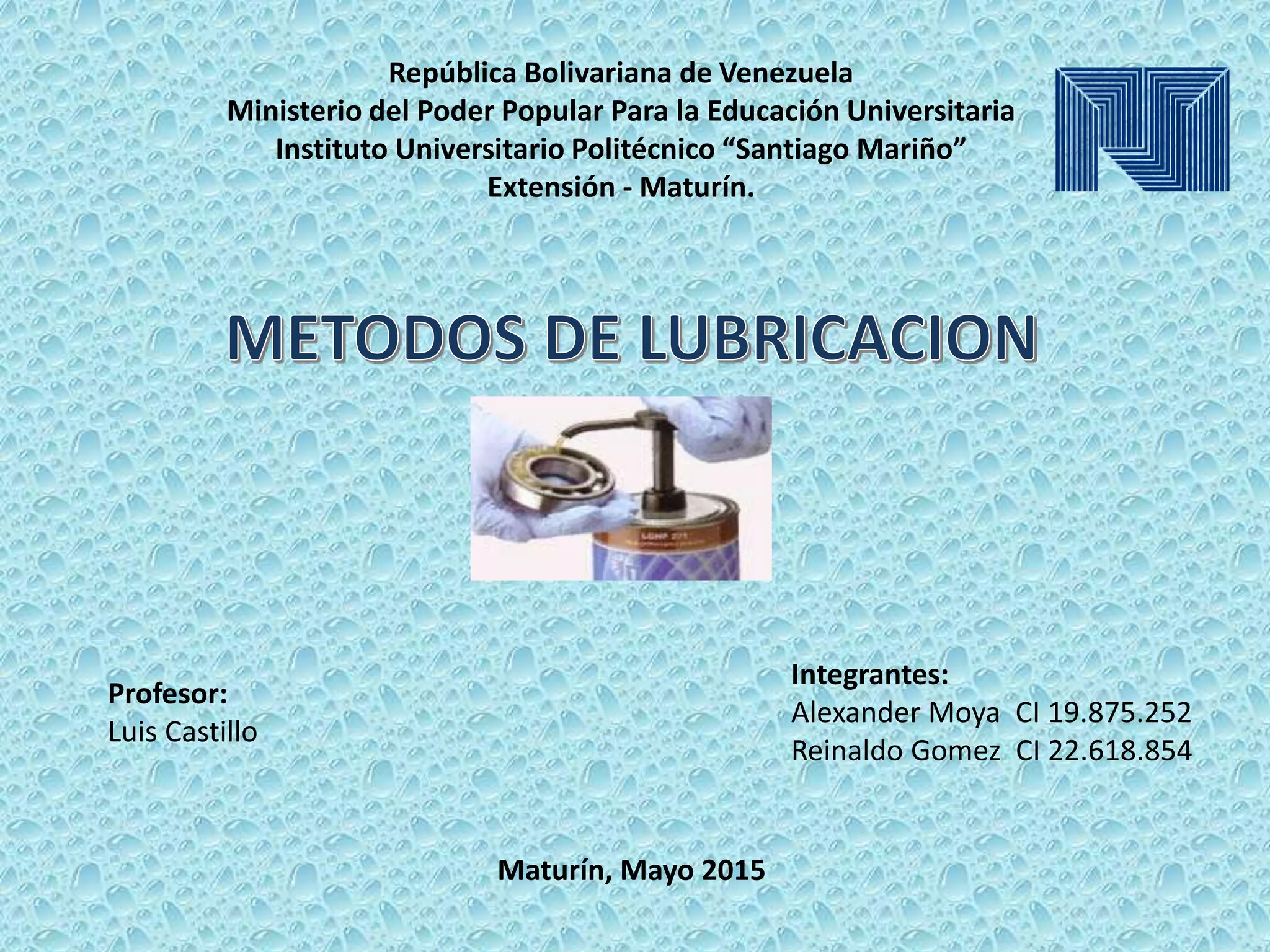 Lubricacion, Tipos y Metodos | PPTX