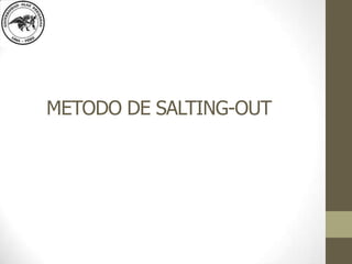 Metodo de Salting-out | PPTX