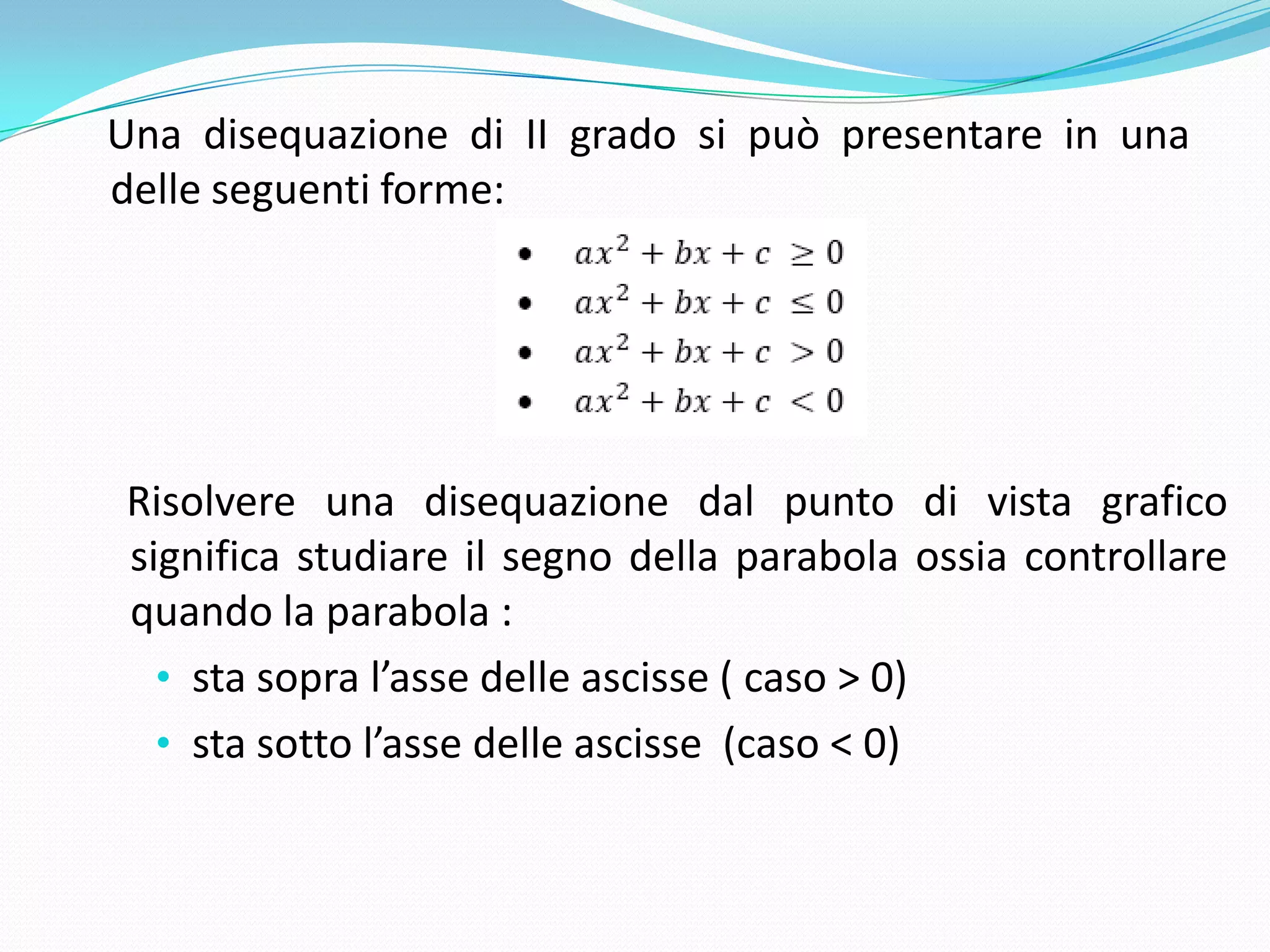 Metodo grafico disequazioni ii grado | PPTX