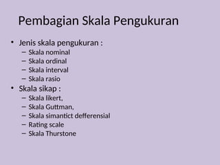 Metodologi-Penelitian-Pertemuan-11-Data-dan-Skala-Pengukuran.ppt