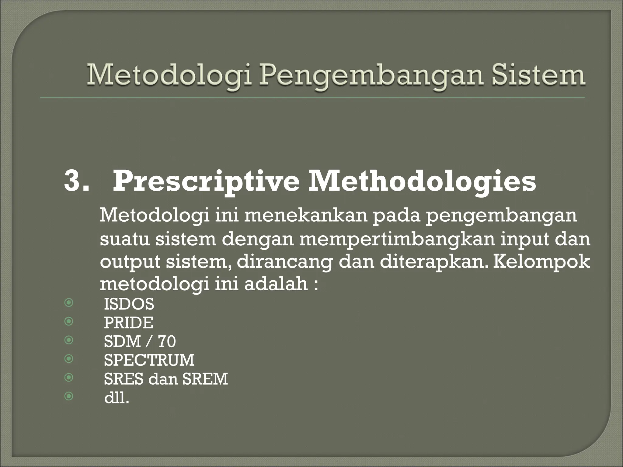 Metodologi pengembangan sistem informasi.ppt