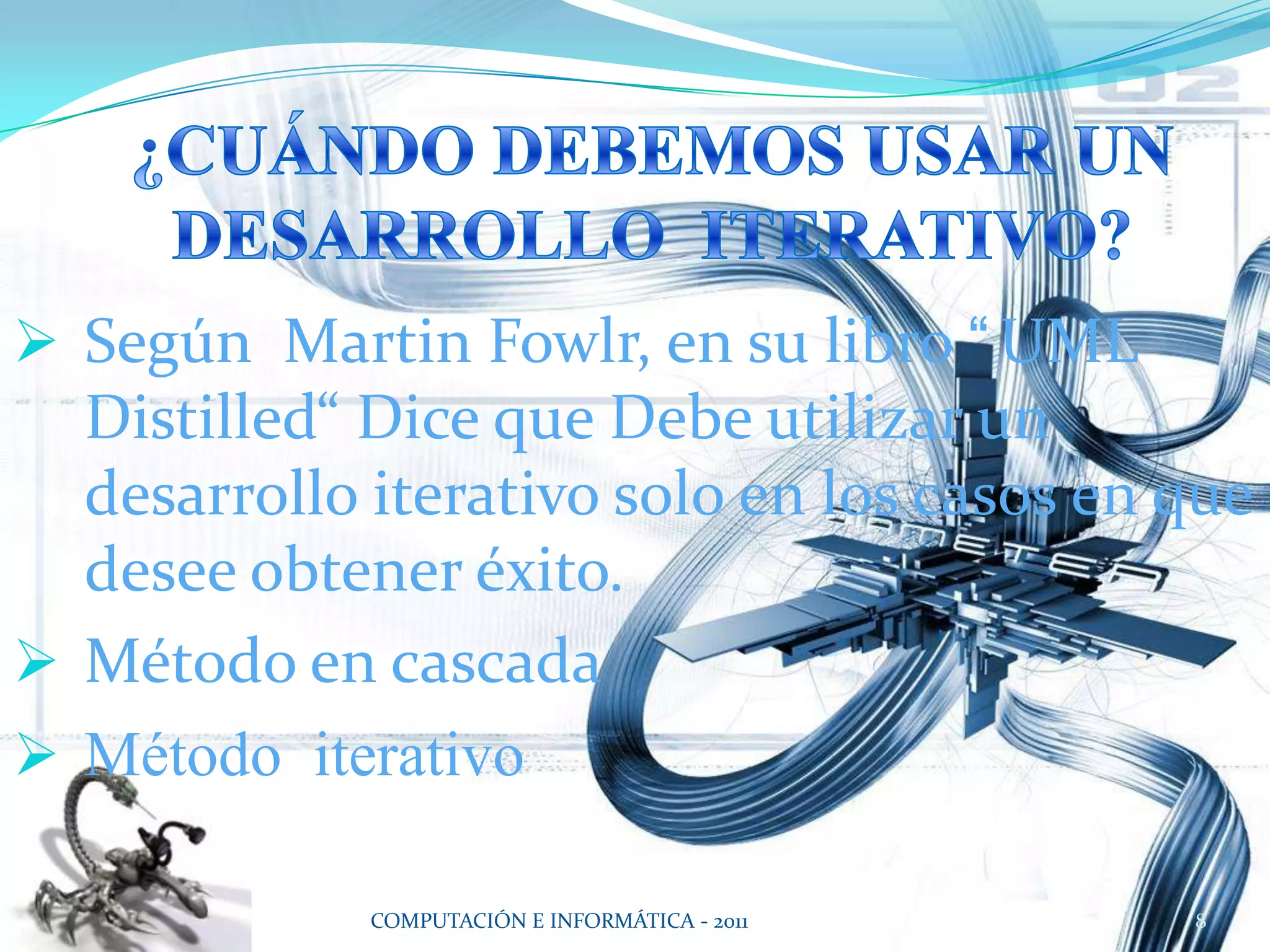 Metodologia iterativa | PPT