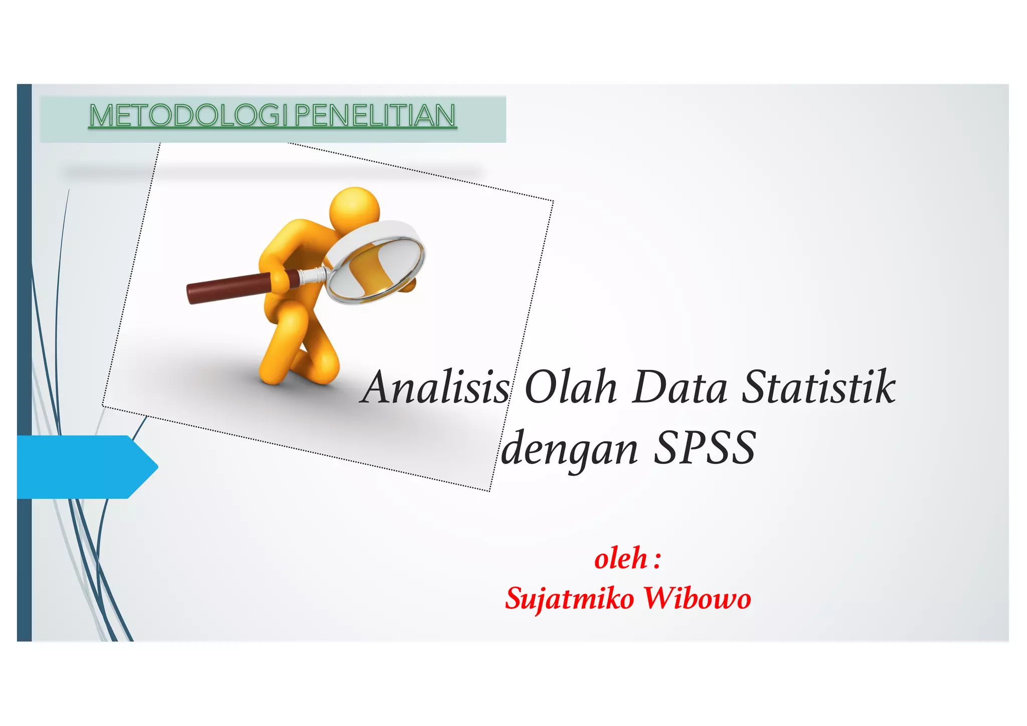 Metodologi Penelitian : Analisis Data Penelitian dengan SPSS | PDF