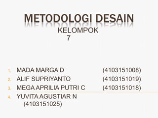 Metodologi desain | PPT