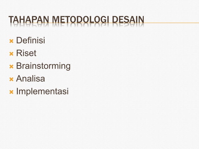 Metodologi desain | PPT
