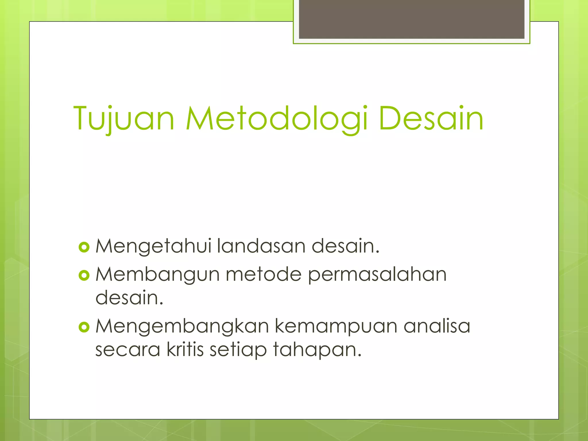 Metodologi desain | PPTX