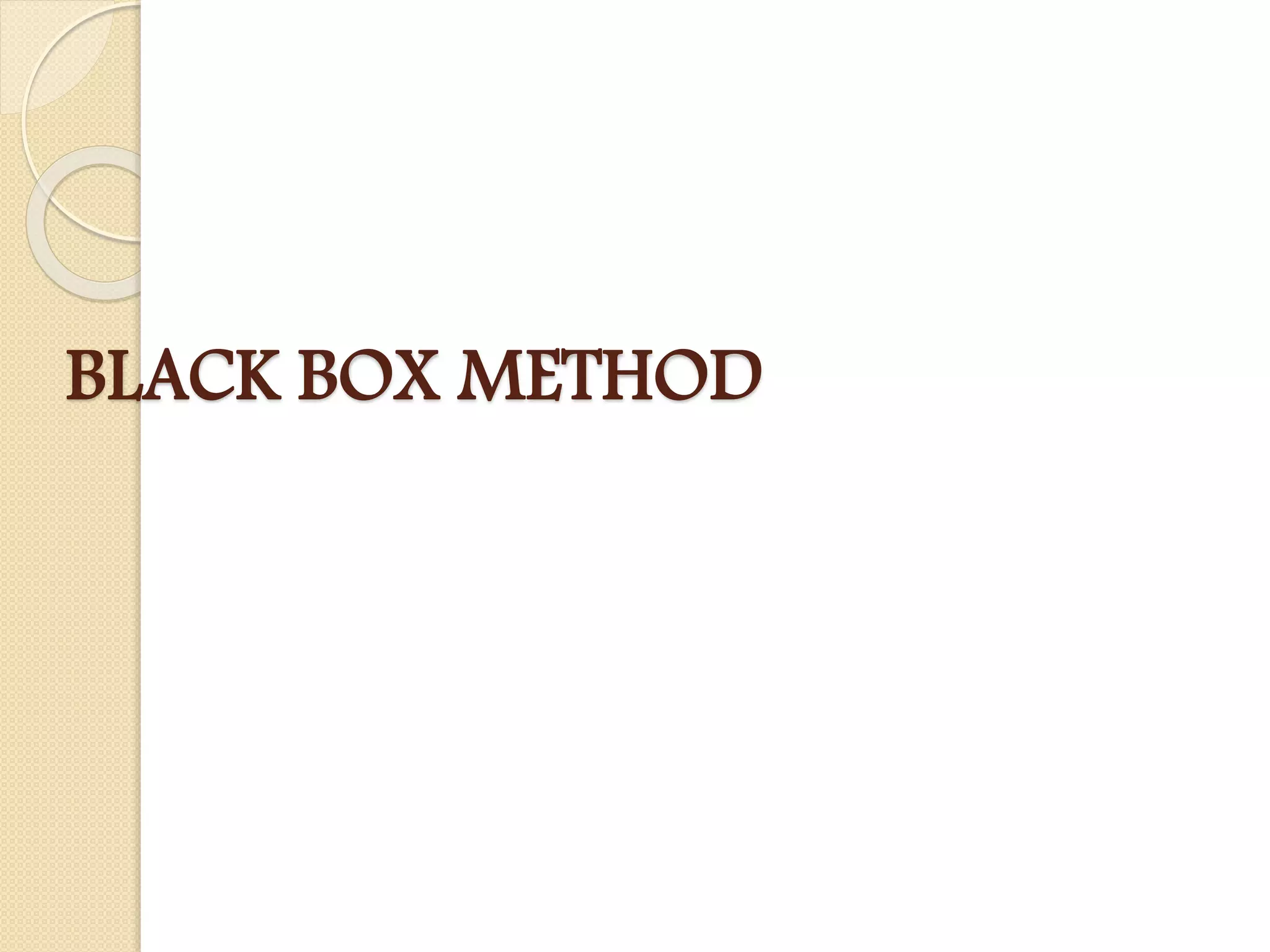 Black box method | PPTX