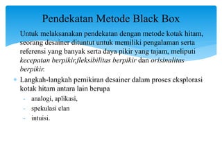 Metodologi desain black box chintya | PPTX