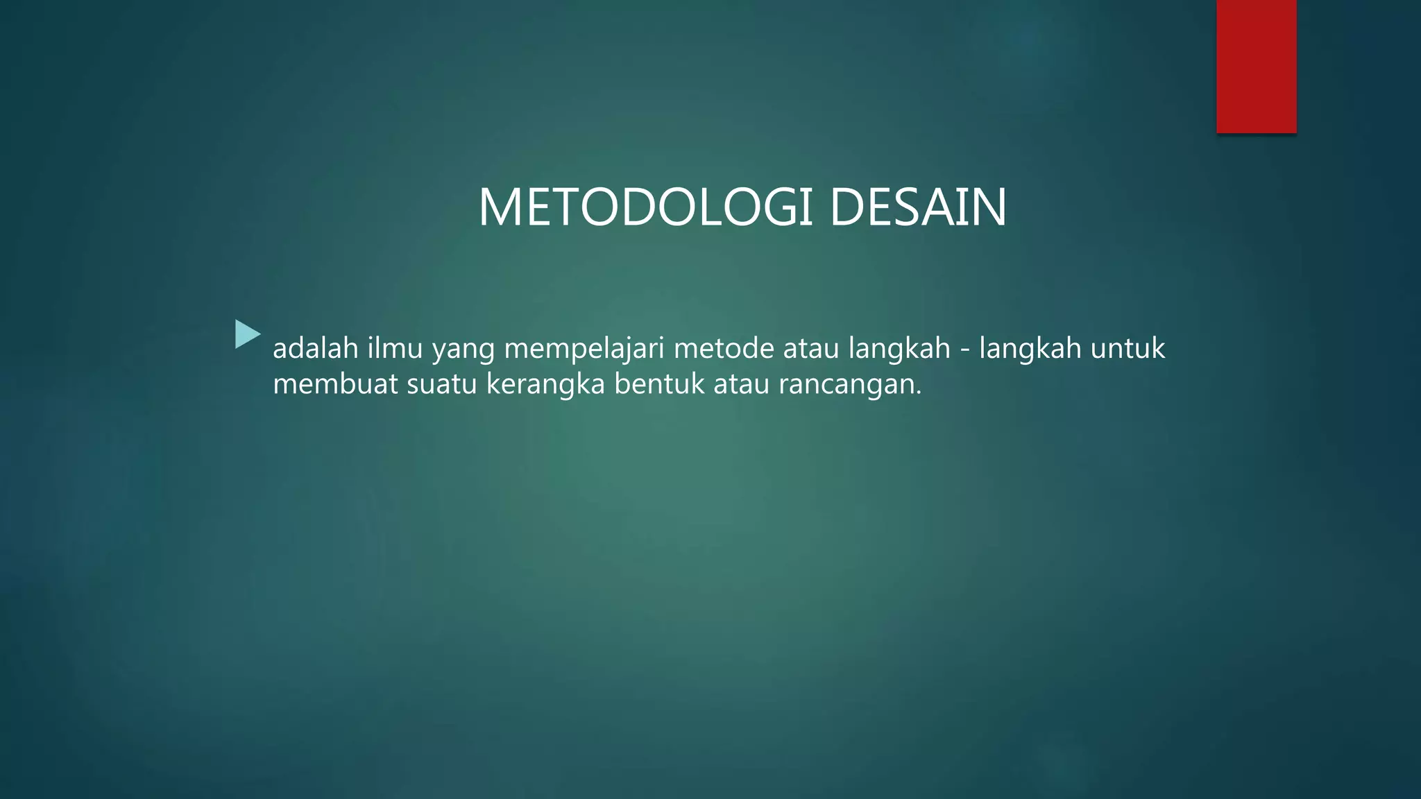 Metodologi design | PPT