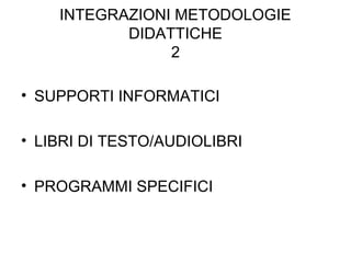 Metodologie.didattiche.e.supporti | PPT