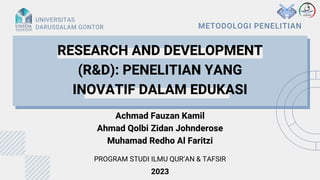 Metodologi Penelitian R&D (Kelompok Satu).pptx