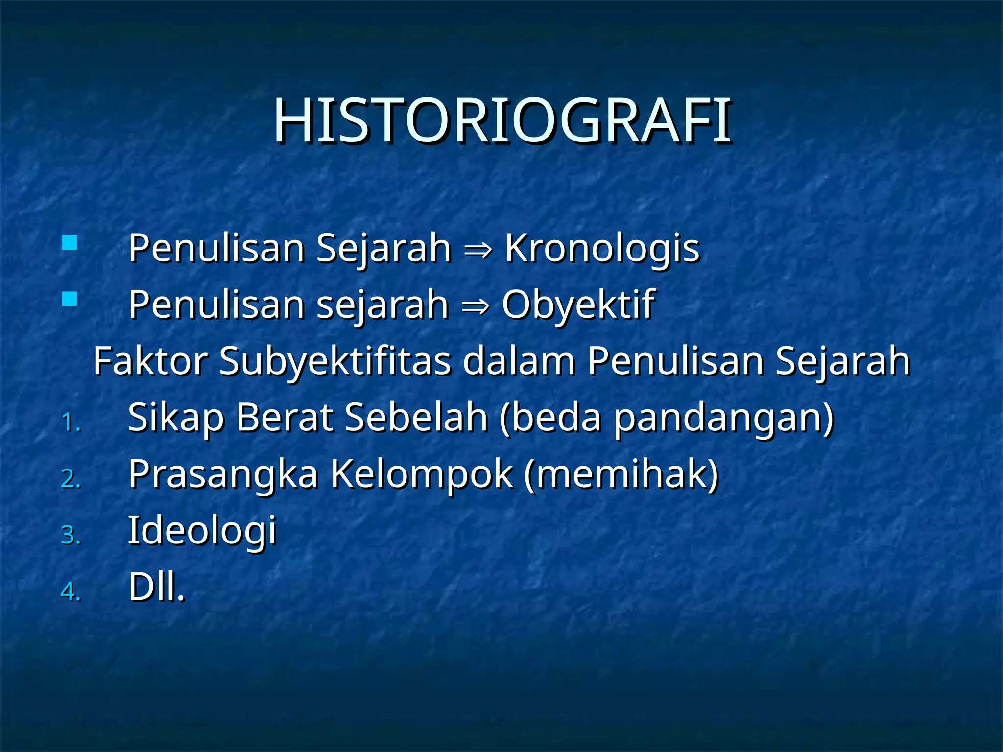 METODOLOGISEJARAH dan penelitian sejarah.ppt