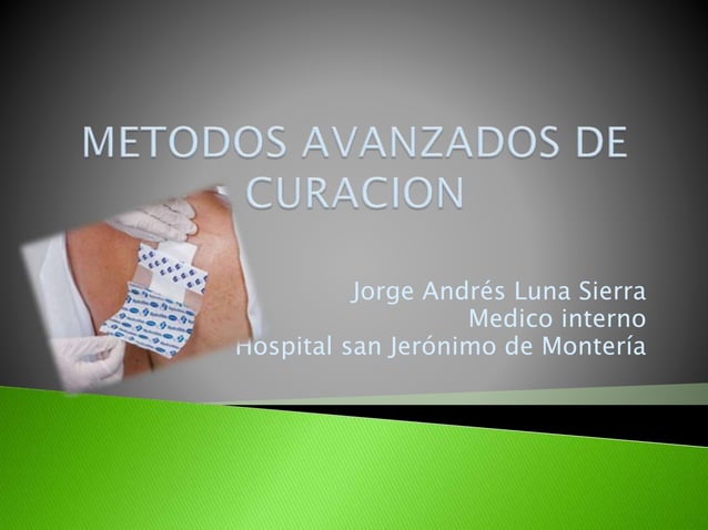 Métodos avanzados de curación | PPT