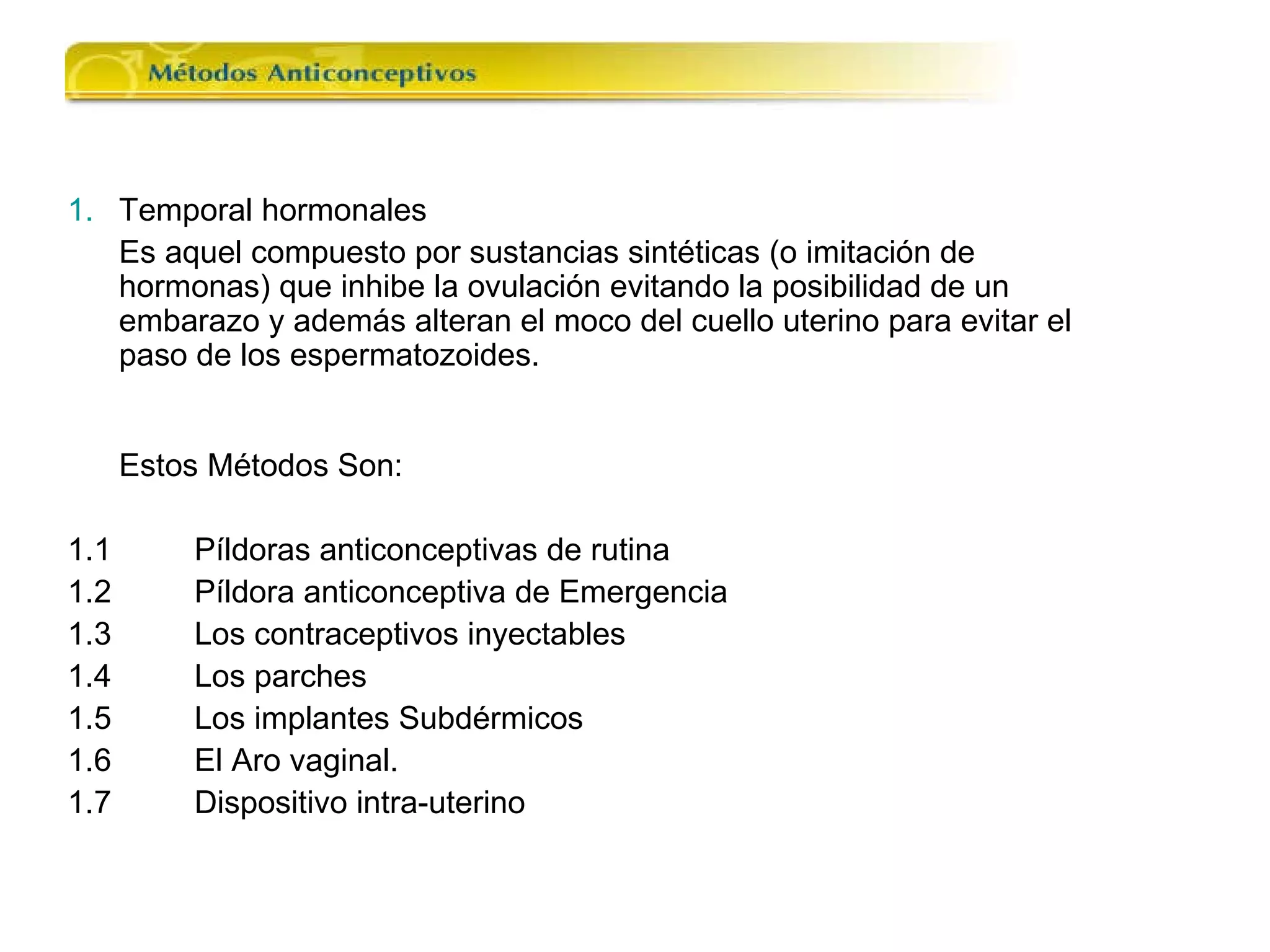 Métodos Anticonceptivos, pastillas, píldoras anticoncetivas, condón ...