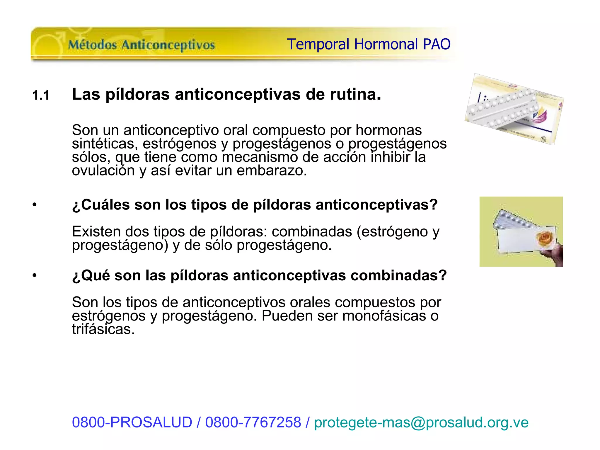 Métodos Anticonceptivos, pastillas, píldoras anticoncetivas, condón ...
