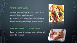 Metodos de conservacion de alimentos | PPTX