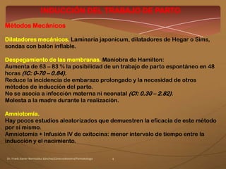 Metodos de induccion y conduccion del trabajo de parto(fxbs). | PPTX