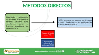 METODOS DIRECTOS. sifilis en diagnostico | PPTX