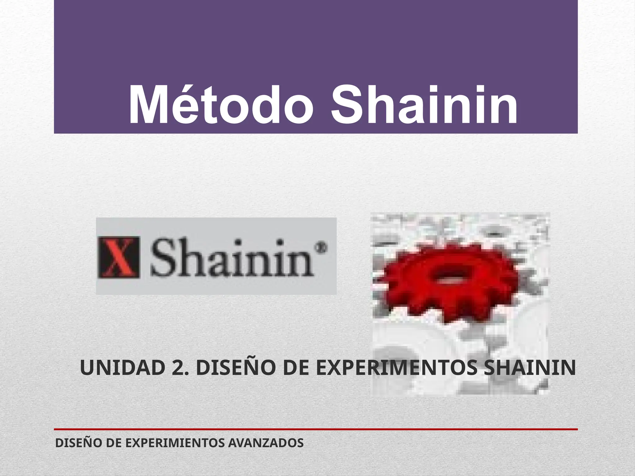 METODOLOGIA DE SHAININ-UNIDAD 2-pdf.pptx