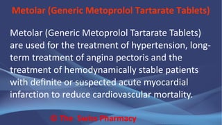 Metolar (Generic Metoprolol Tartarate Tablets) | PDF