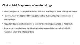 Me Too drugs ( it's advantages & disadvantages).pptx