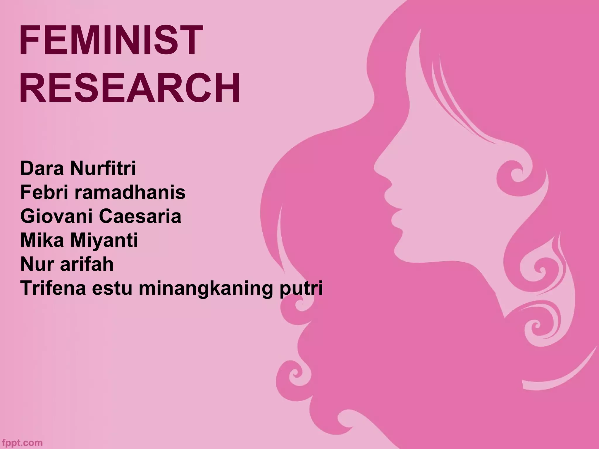 metodologi penelitian "feminist research" | PPT