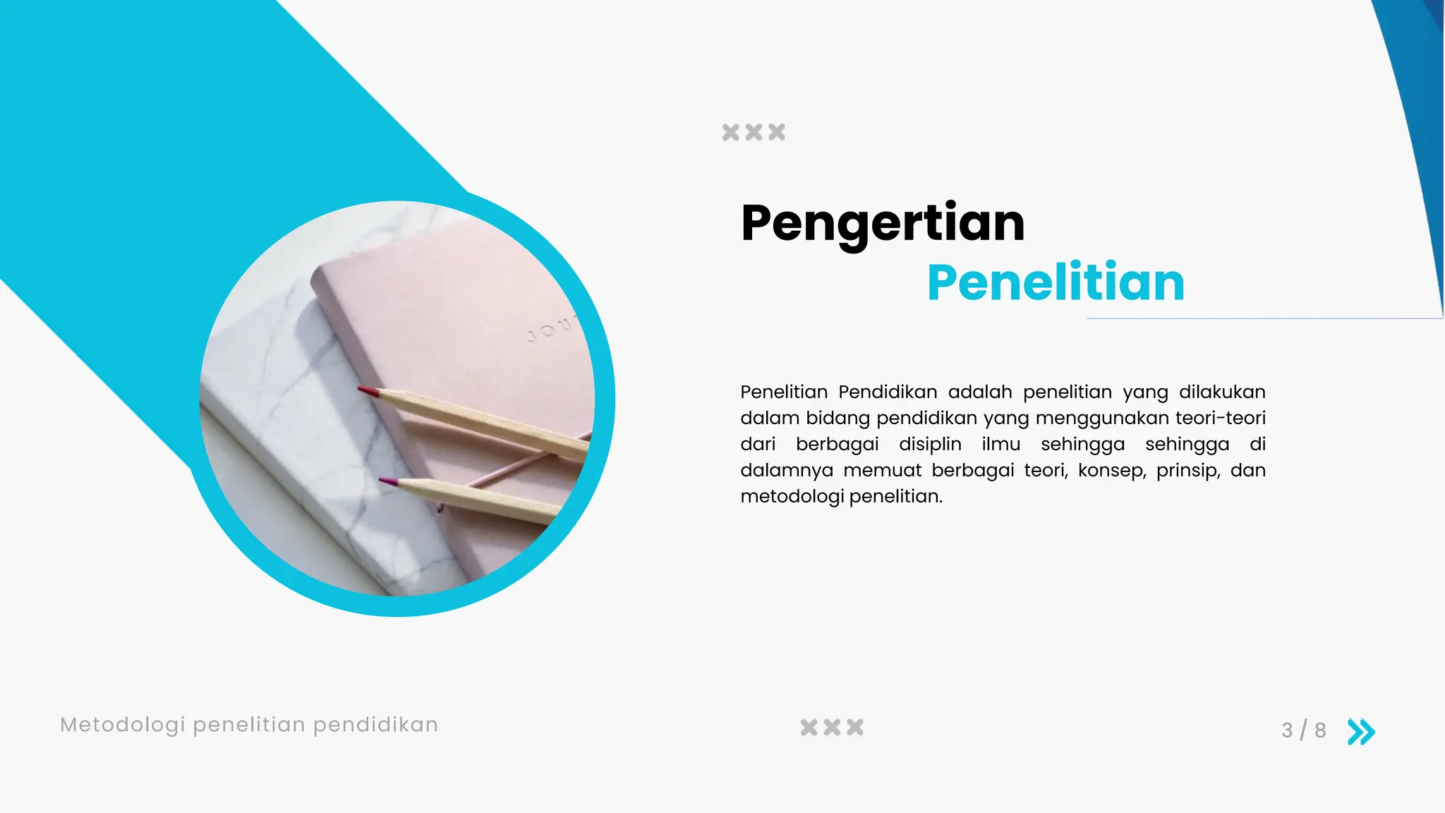 Metodologi Penelitian Pendidikan : Jenis dan Ragam Penelitian.pptx
