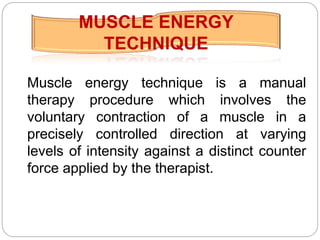 Muscle Energy Technique | PPTX