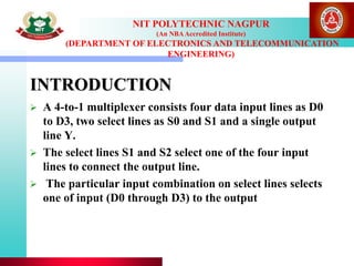 SIMULATE AND BUILD CIRCUIT ON GENRAL PURPOSE PCB OF 4:1 MULTIPLEXER .pptx