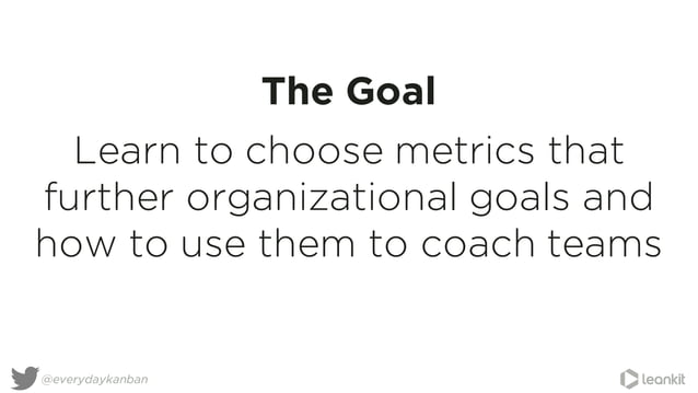 Metric-Driven Coaching Webinar - LeanKit | PPT
