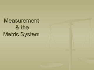 Metric Measurement | PPT