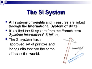 Metric-System of Measurements - Grade 7.ppt